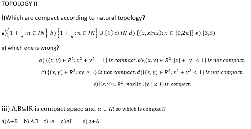 Solved i)Which are compact according to natural topology? a) | Chegg.com