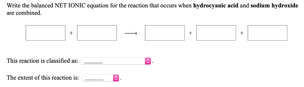 Solved Write the balanced NET IONIC equation for the | Chegg.com