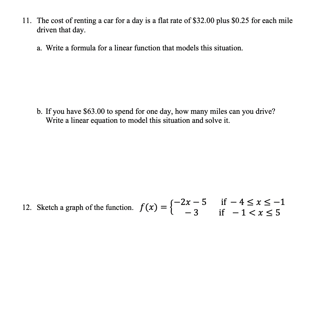 Solved 11. The cost of renting a car for a day is a flat | Chegg.com