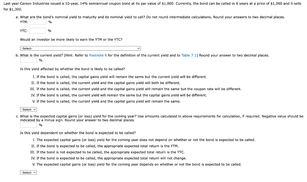 Solved .ast year Carson Industries issued a 10 -year, 14% | Chegg.com