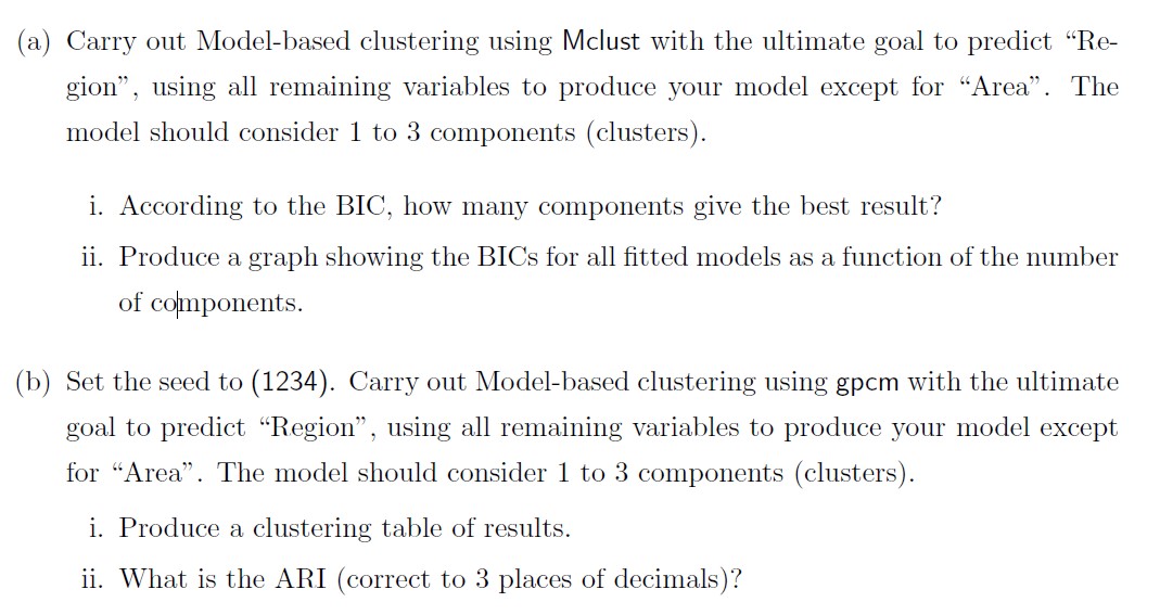 Solved (a) ﻿Carry out Model-based clustering using Mclust | Chegg.com