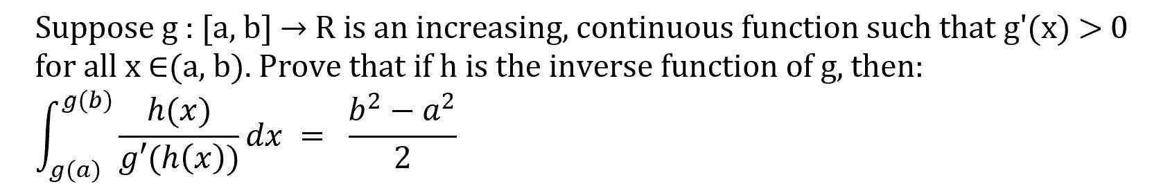 Solved Suppose g: [a, b] → R is an increasing, continuous | Chegg.com