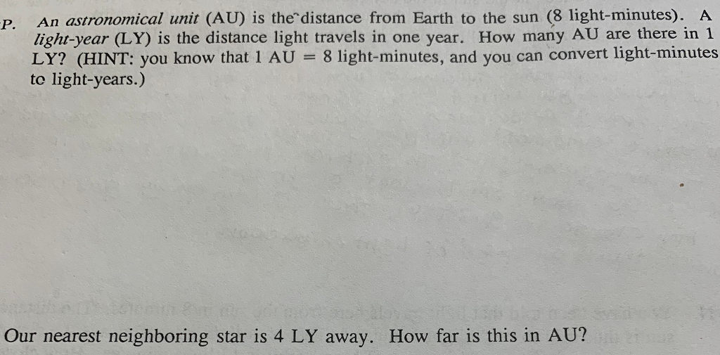 Solved P. An astronomical unit (AU) is the distance from | Chegg.com