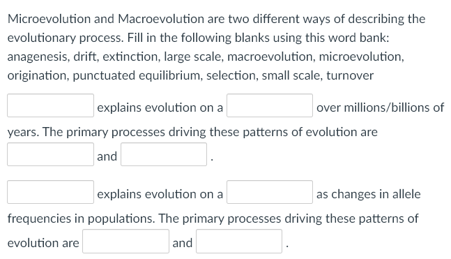 Solved Microevolution and Macroevolution are two different | Chegg.com