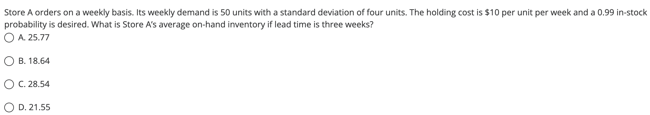 Solved Store A orders on a weekly basis. Its weekly demand | Chegg.com