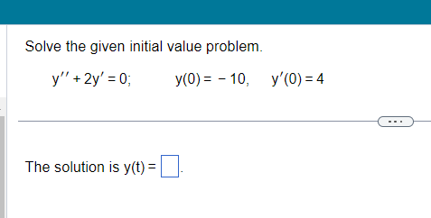 Solved Solve the given initial value | Chegg.com
