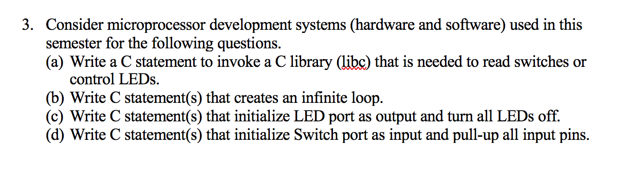 Solved 3. Consider microprocessor development systems | Chegg.com