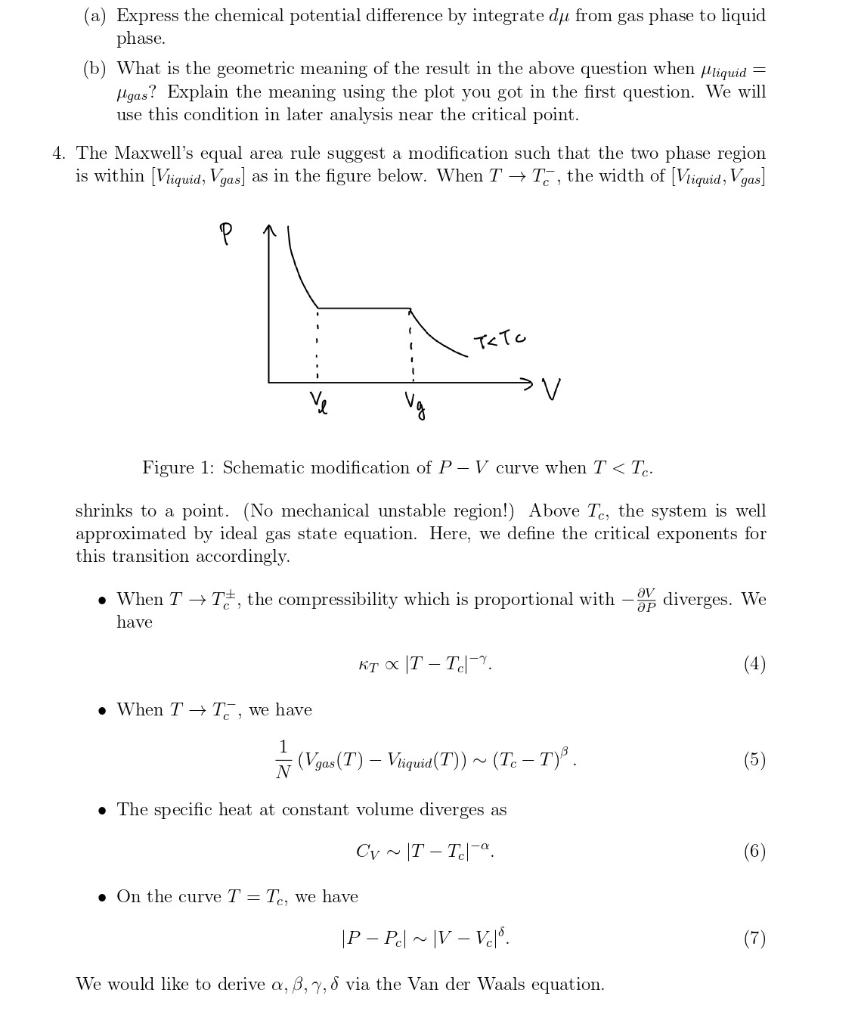 Solved Problem 1. The critical exponents of the Van der | Chegg.com