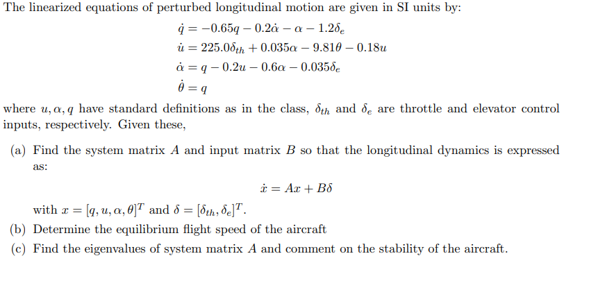 Solved The linearized equations of ﻿perturbed longitudinal | Chegg.com