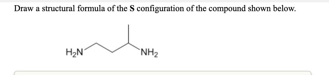 Solved Draw a structural formula of the SS configuration of | Chegg.com