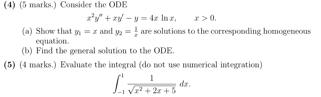 Solved (4) (5 marks.) Consider the ODE a) Show that y? = x | Chegg.com