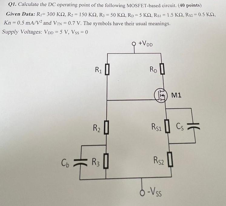 Solved Q1. Calculate the DC operating point of the following | Chegg.com