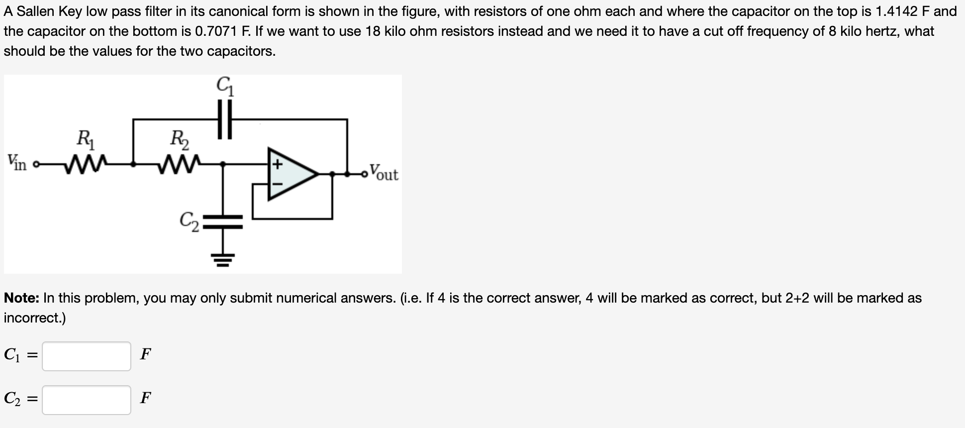 Solved A Sallen Key Low Pass Filter In Its Canonical Form Is