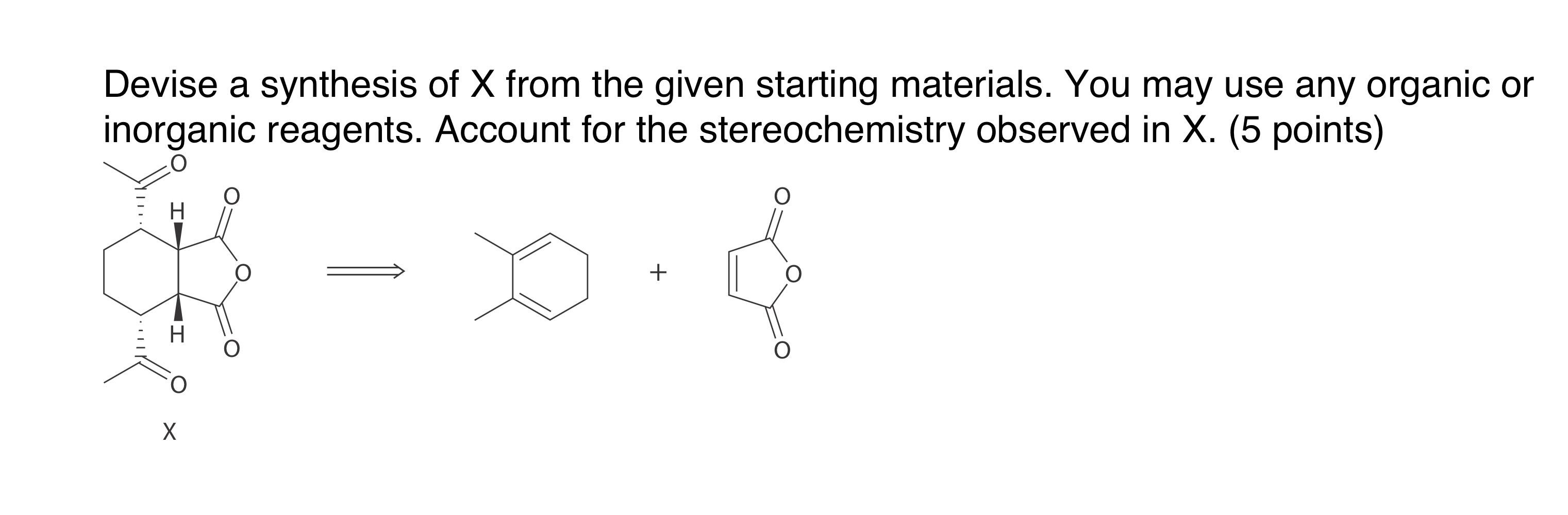Solved Devise a synthesis of X from the given starting | Chegg.com