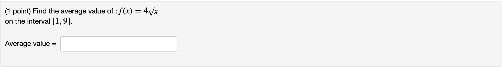 Solved (1 point) Find the average value of : f(x) = 41x on | Chegg.com