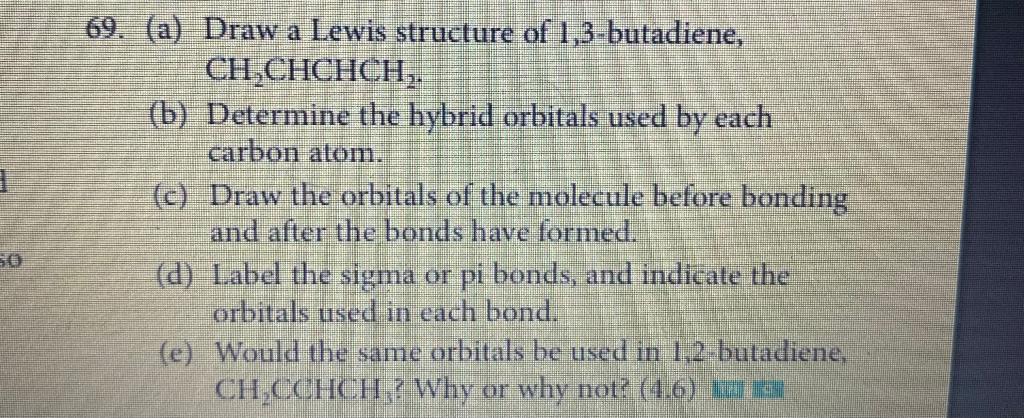 Solved 3 69. (a) Draw a Lewis structure of 1,3-butadiene, | Chegg.com