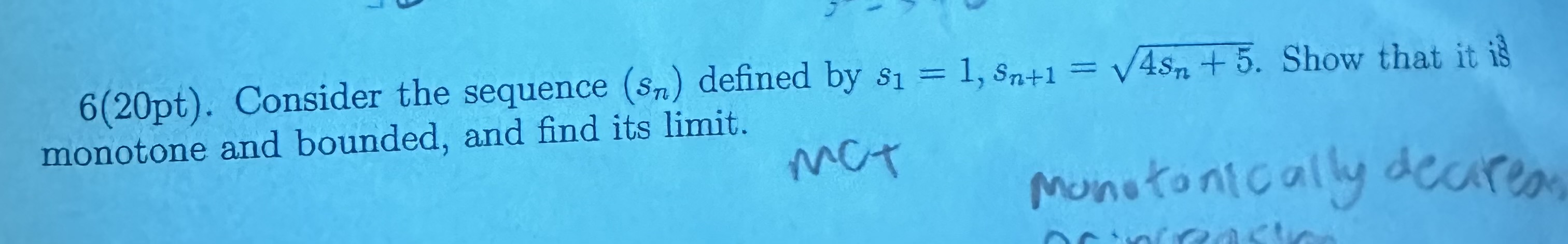 Solved 6(20pt). Consider the sequence (sn) defined by | Chegg.com