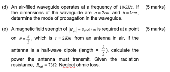 Solved (d) An air-filled waveguide operates at a frequency | Chegg.com