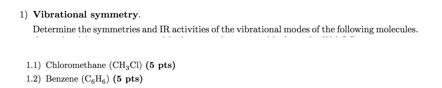 Solved Chloromethane (CH3Cl) is C3v point group and benzene | Chegg.com
