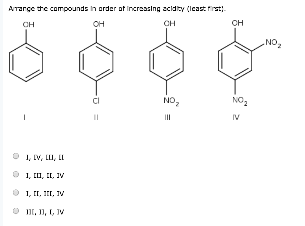 Solved Arrange the compounds in order of increasing acidity | Chegg.com