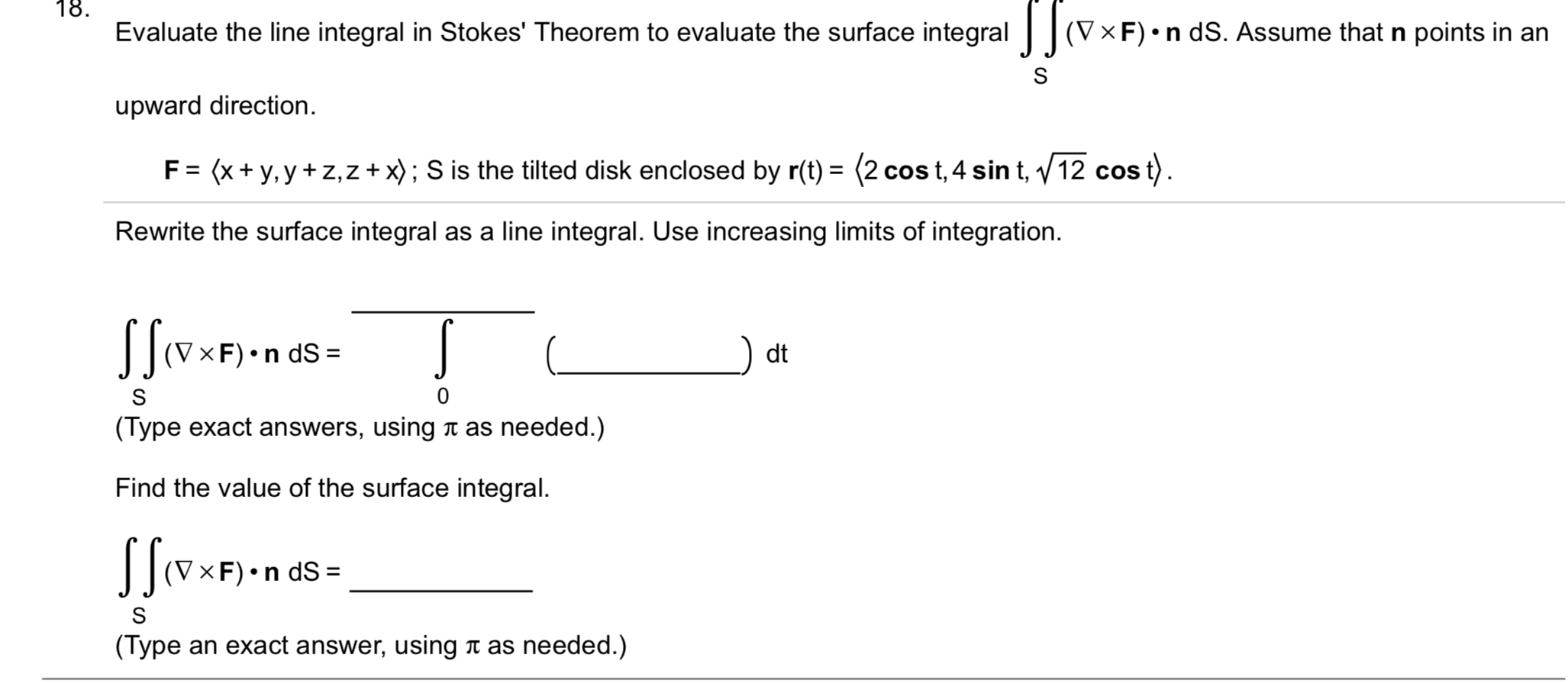 Solved 18. Evaluate the line integral in Stokes' Theorem to | Chegg.com