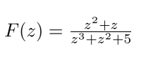 Solved F(z)=z3+z2+5z2+z | Chegg.com