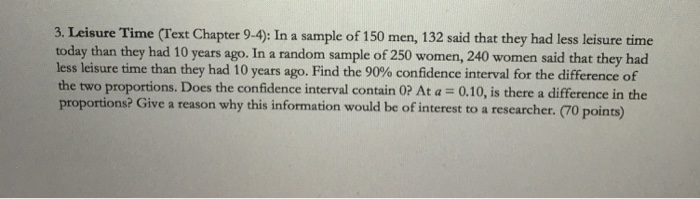 Solved 3. Leisure Time (Text Chapter 9-4): In a sample of | Chegg.com