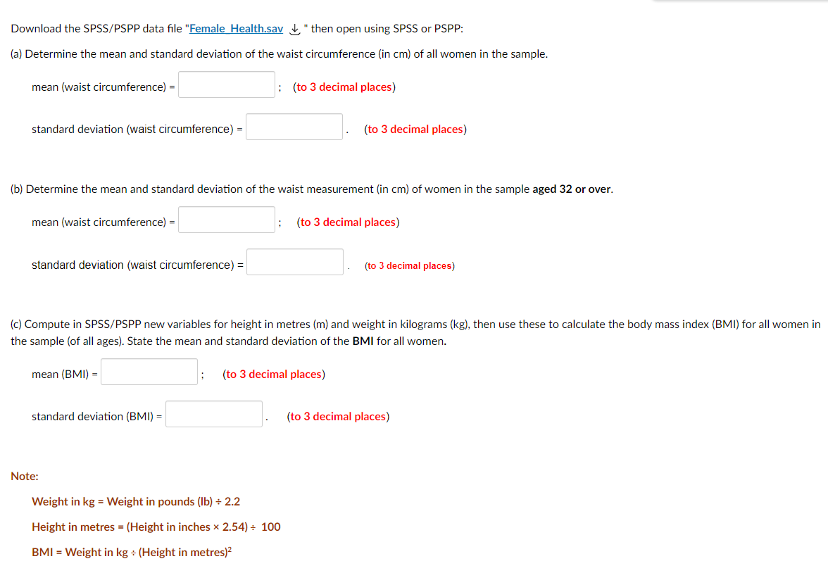 Solved Download the SPSS/PSPP data file "Female Health.sav ≿ | Chegg.com