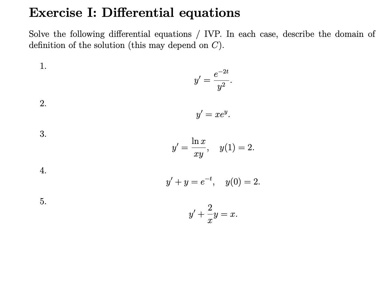 Solved Exercise I: Differential equations Solve the | Chegg.com