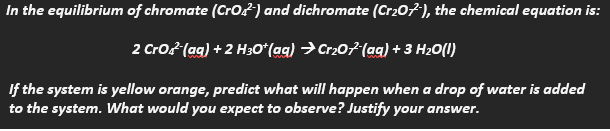 Solved In the equilibrium of chromate (Cro/) and dichromate | Chegg.com