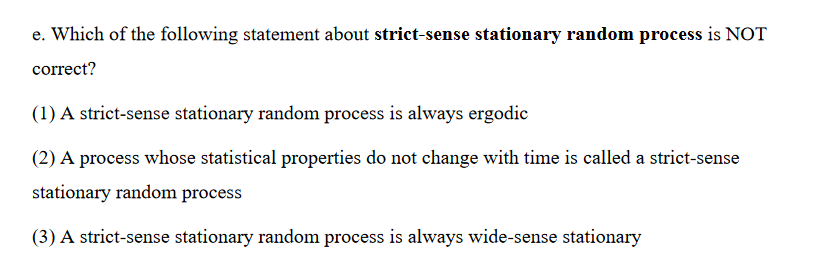 Solved e. Which of the following statement about | Chegg.com
