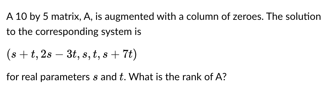 Solved A 10 ﻿by 5 ﻿matrix, A, ﻿is augmented with a column of | Chegg.com