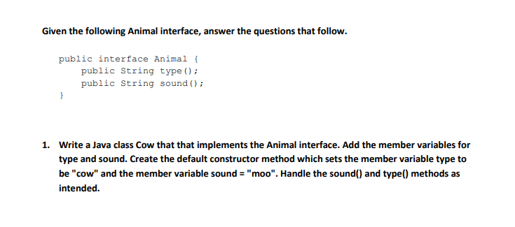 Solved Given the following Animal interface, answer the | Chegg.com