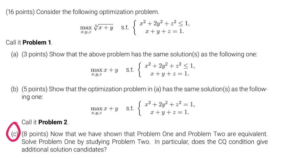 Solved { (16 points) Consider the following optimization | Chegg.com