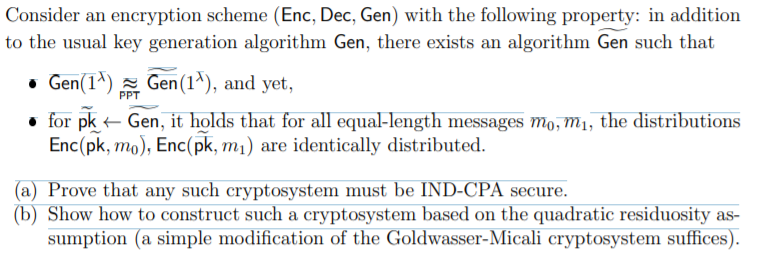 Solved Consider an encryption scheme (Enc, Dec, Gen) with | Chegg.com
