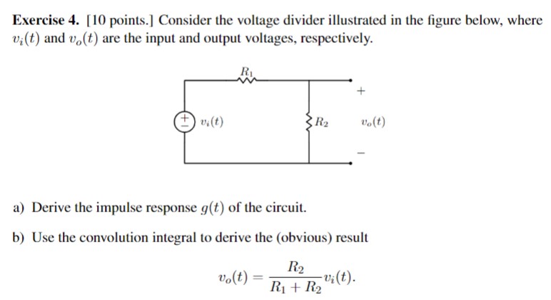 Solved Exercise 4. [10 points.] Consider the voltage divider | Chegg.com