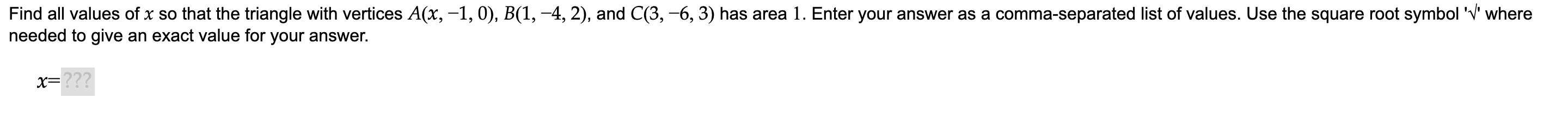 Solved needed to give an exact value for your answer.x= ??? | Chegg.com