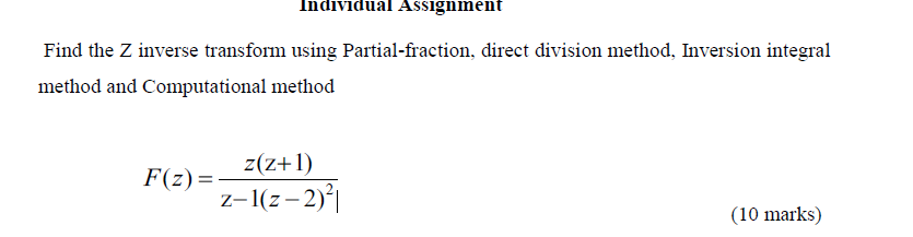 Solved Individual Assignment Find the Z inverse transform | Chegg.com