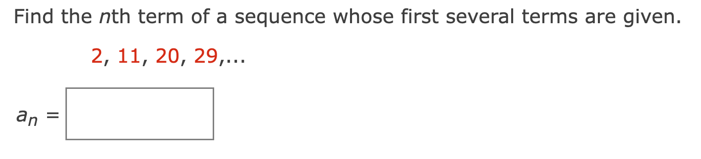 Solved Find the nth term of a sequence whose first several | Chegg.com