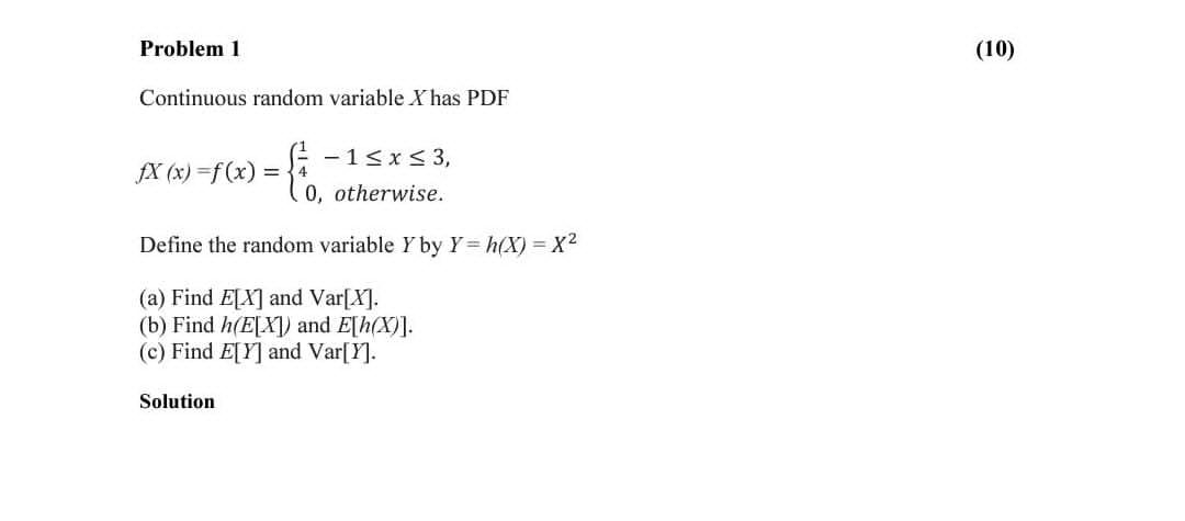 Solved Problem 1 Continuous random variable X has PDF -1≤x≤ | Chegg.com