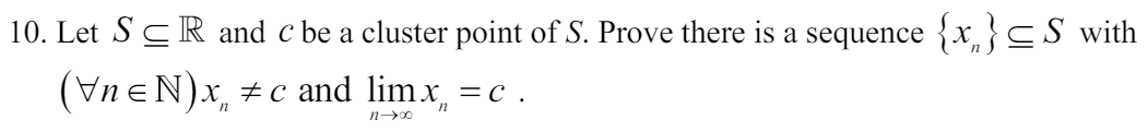 Solved Let SsubeR and c ﻿be a cluster point of S. ﻿Prove | Chegg.com
