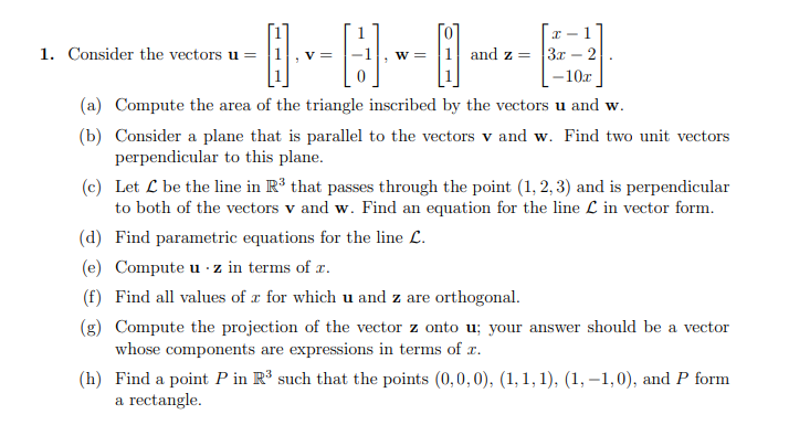 Solved -- - 1 1. Consider the vectors u = 1 w = 1 and z= 3.0 | Chegg.com