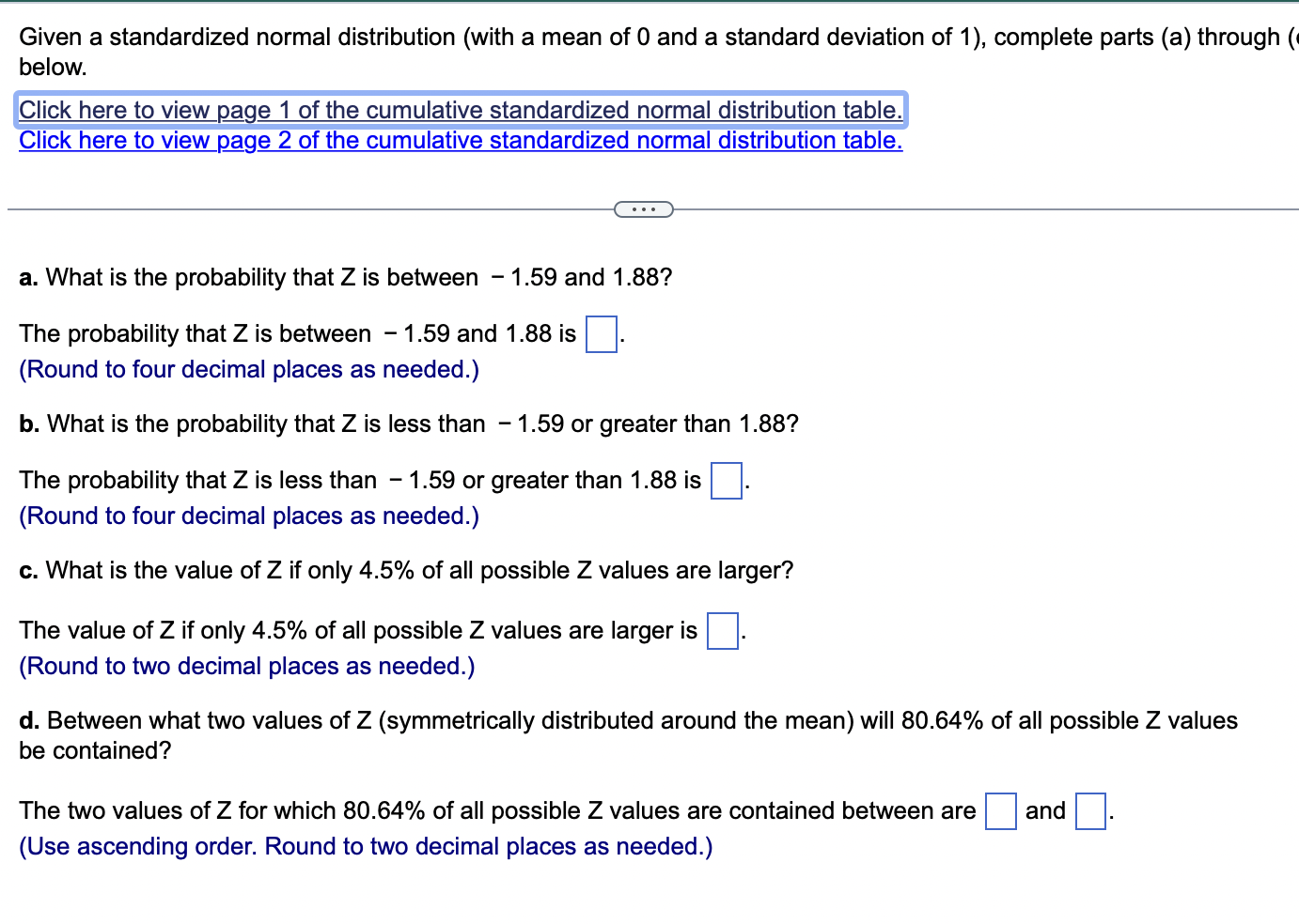 Solved Given a standardized normal distribution (with a mean | Chegg.com