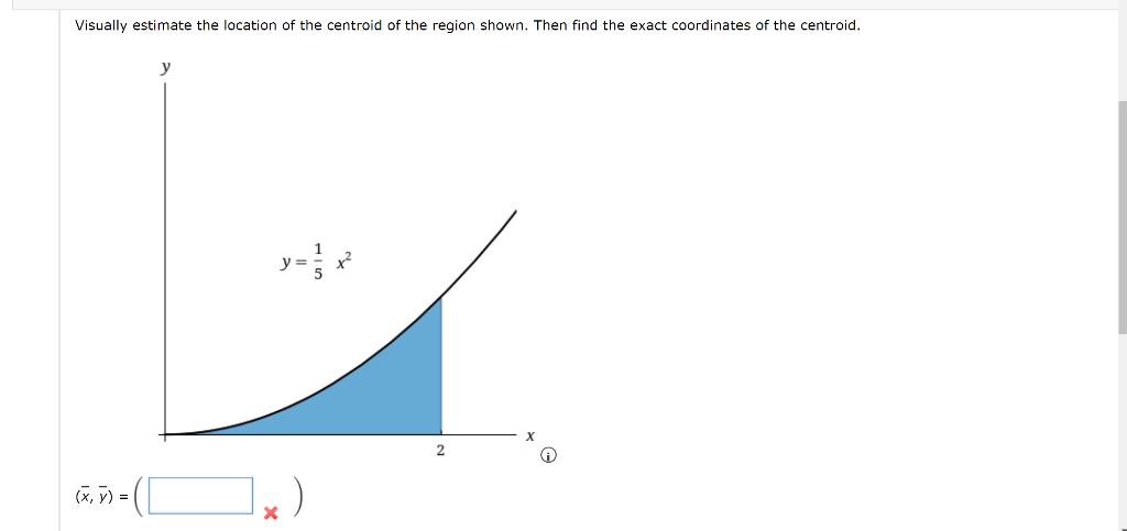 Solved Visually estimate the location of the centroid of the | Chegg.com