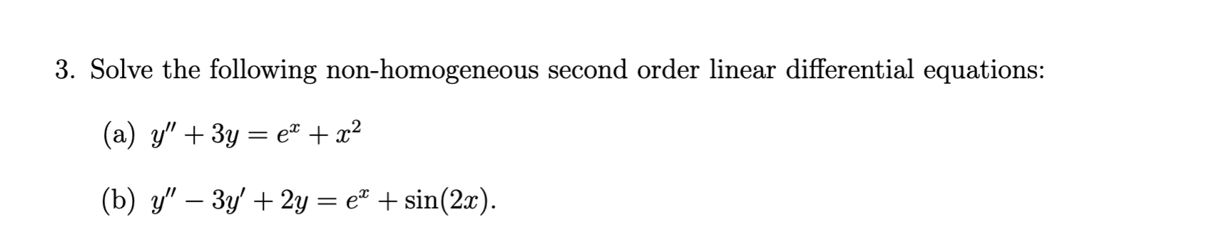 Solved 3 Solve The Following Non Homogeneous Second Order