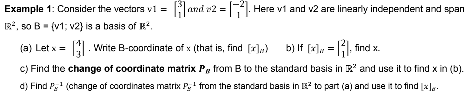 Solved Example 1: Consider the vectors v1=[31] and v2=[−21]. | Chegg.com