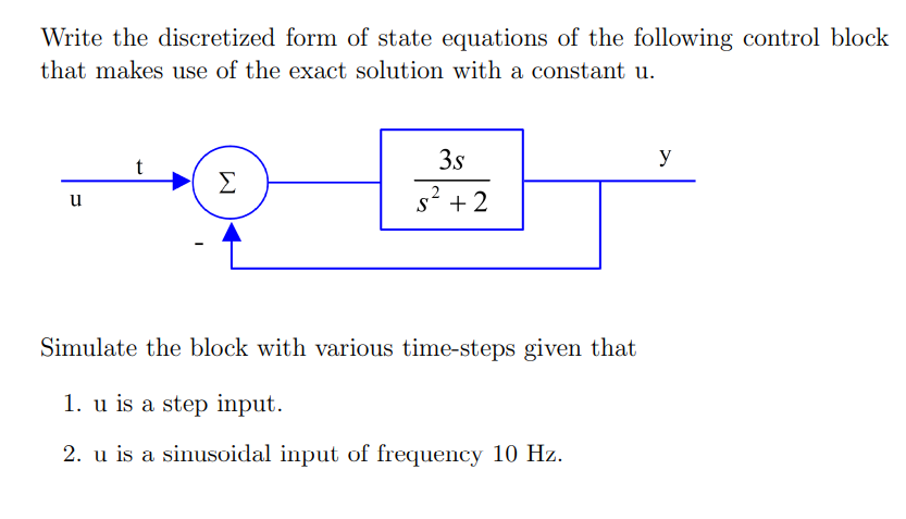 Solved Write the discretized form of state equations of the | Chegg.com