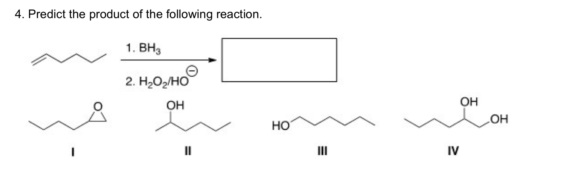 Solved 4. Predict the product of the following reaction. 1. | Chegg.com