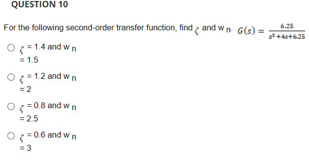 Solved For The Following Second Order Transfer Function 2178