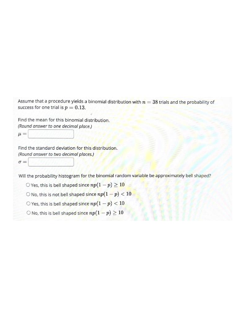 Solved Assume that a procedure yields a binomial | Chegg.com